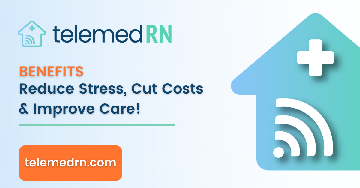 Benefits - TelemedRN